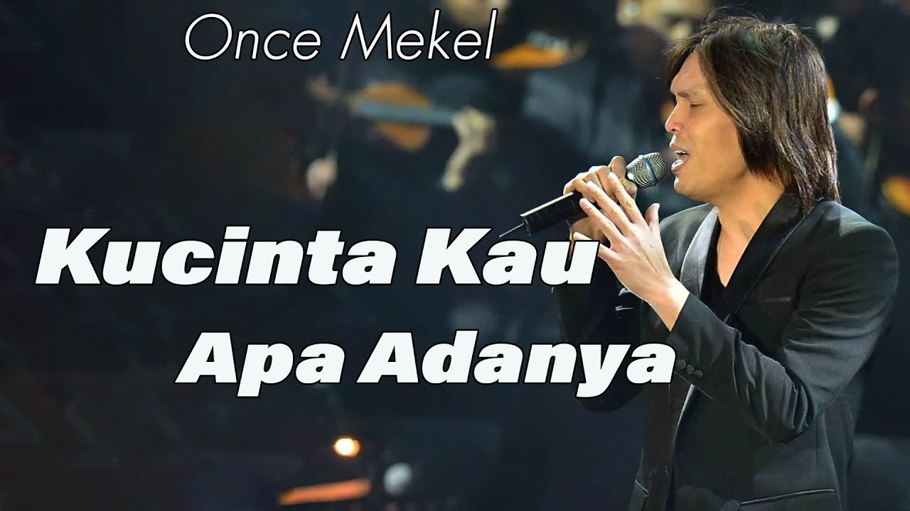 Once Mekel - Kucinta Kau Apa Adanya 🎵 [Lirik] - YouTube