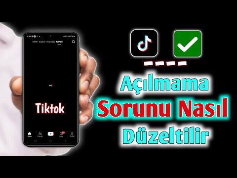 TikTok Açılmıyor Sorunu Nasıl Düzeltilir | TikTok Çalışmıyor Sorununa %100 Çalışan Çözüm