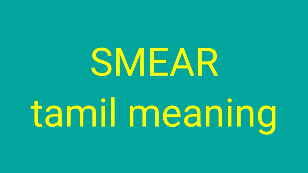 SMEAR tamil meaning/sasikumar - YouTube