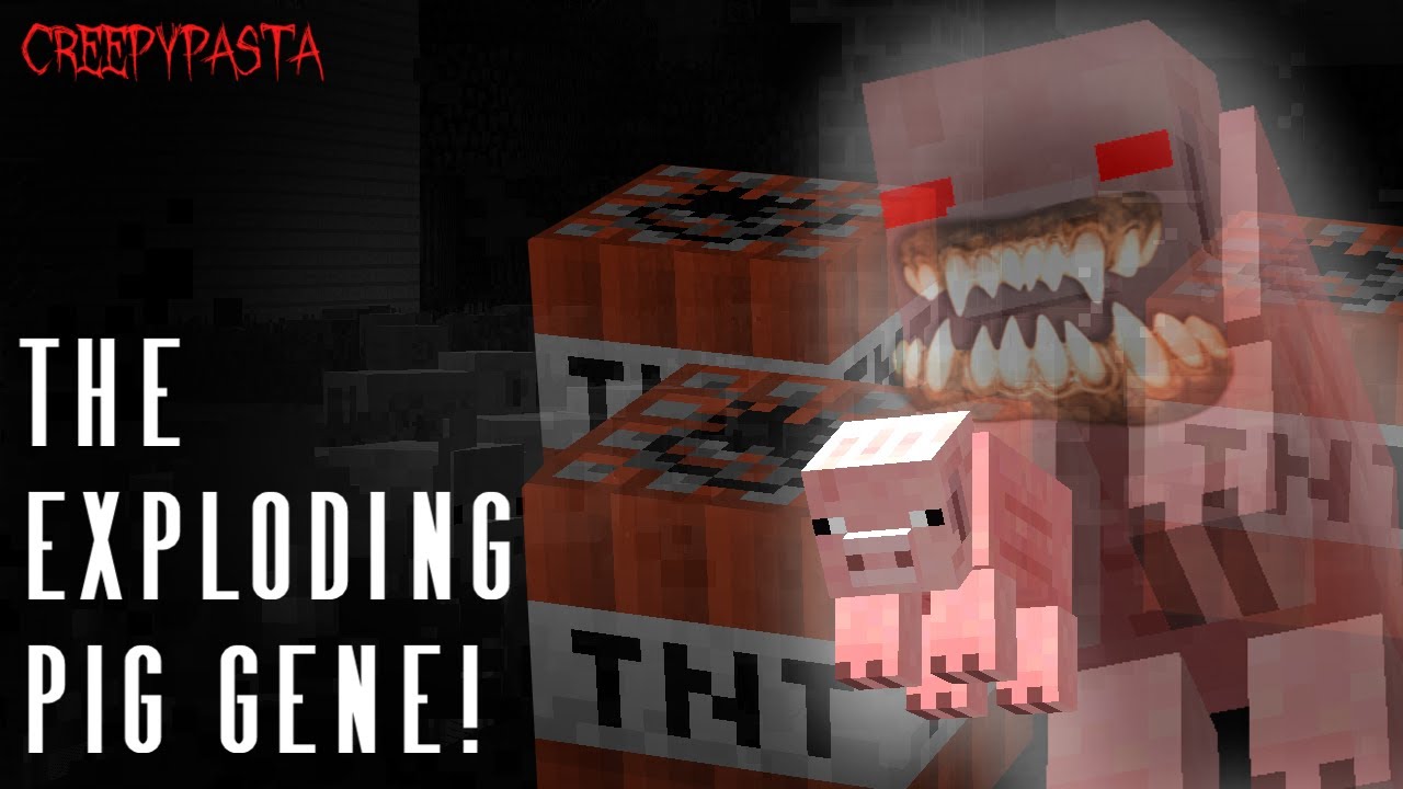 Minecraft Creepypasta | The Exploding Pig Gene - YouTube