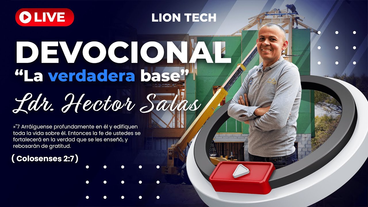 Devocional #12 “La verdadera base” con el Ldr. Hector Salas - YouTube