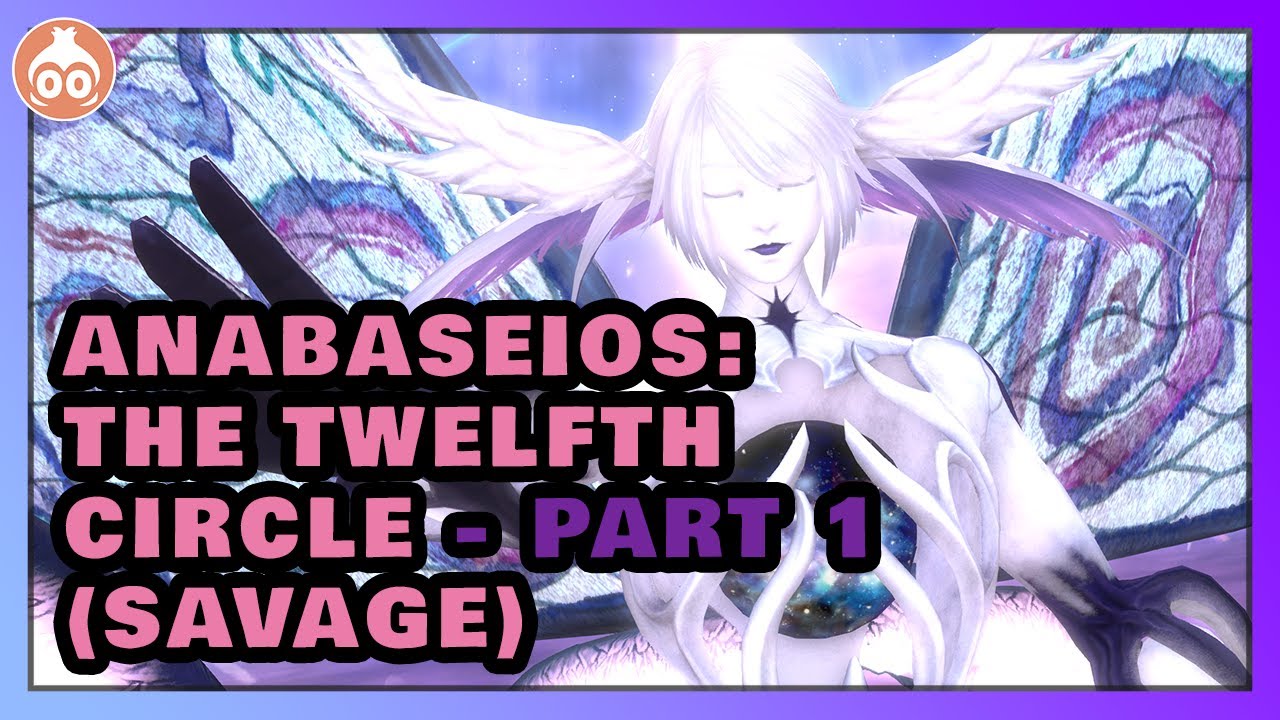 Anabaseios: The Twelfth Circle - Phase 1 Savage Clear (P12S P2 BRD PoV ...