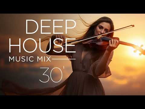 30 Min - Ethnic Deep House Music Mix - Violin