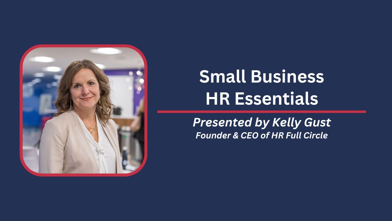 Small Business HR Essentials – Set the Structure & Be Free to Lead ...