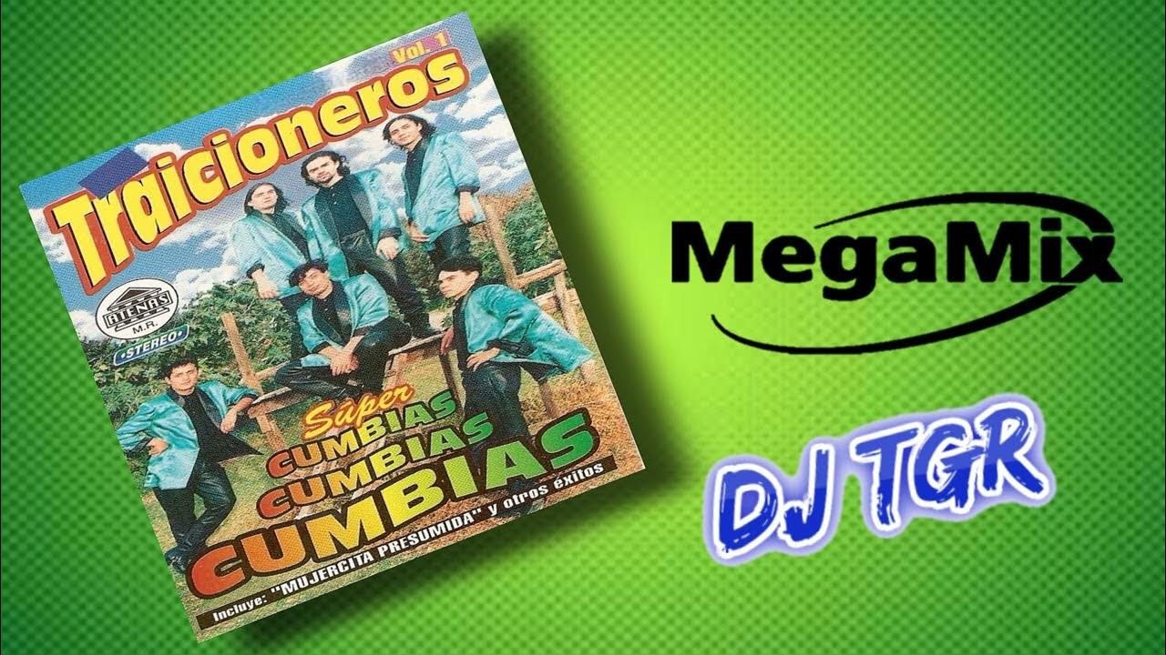 TRAICIONEROS VOL 1 MEGAMIX DJ TGR - YouTube