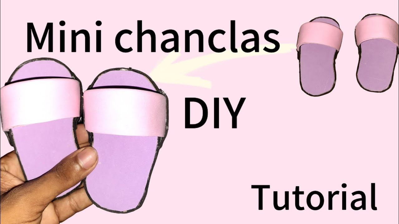 Mini chanclas/Te muestro como hacerla( DIY) 🥳Enyer manualidades - YouTube