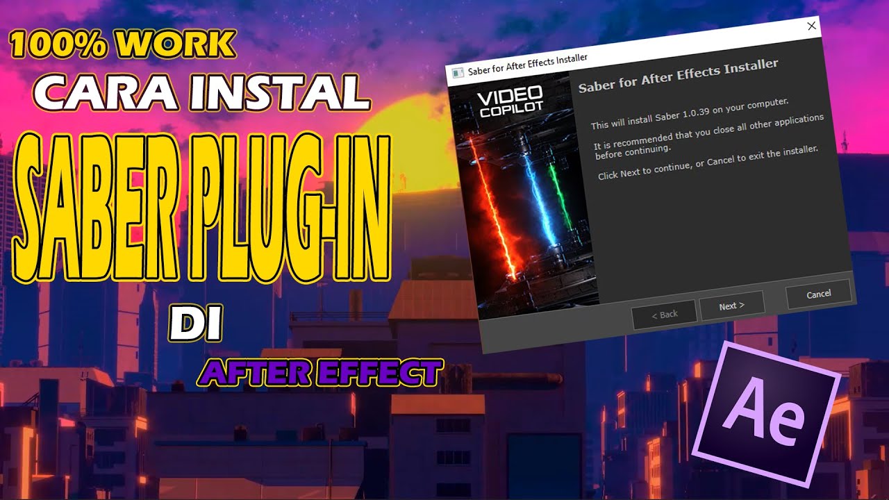 TUTORIAL INSTAL SABER PLUG IN AFTER EFFECT 100% WORK - YouTube