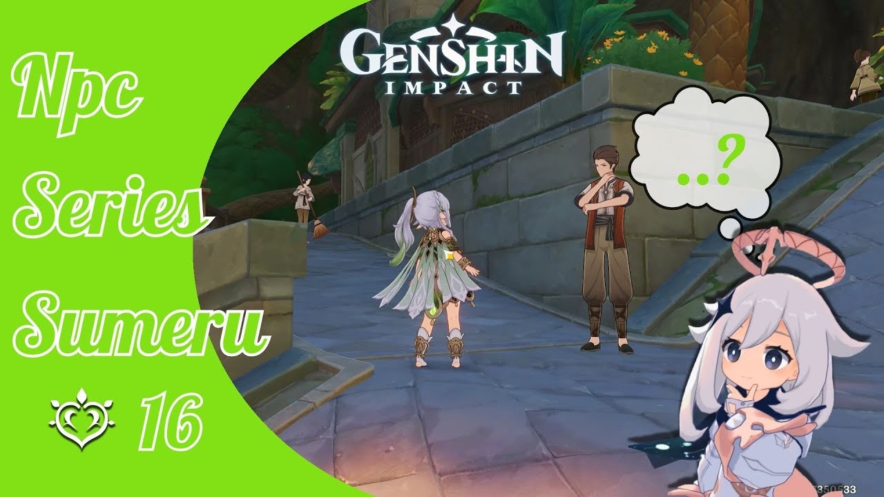 Mawyo 🍀🎧 Freelancer │Npc Series ~ Sumeru ~16~ Genshin Impact - YouTube