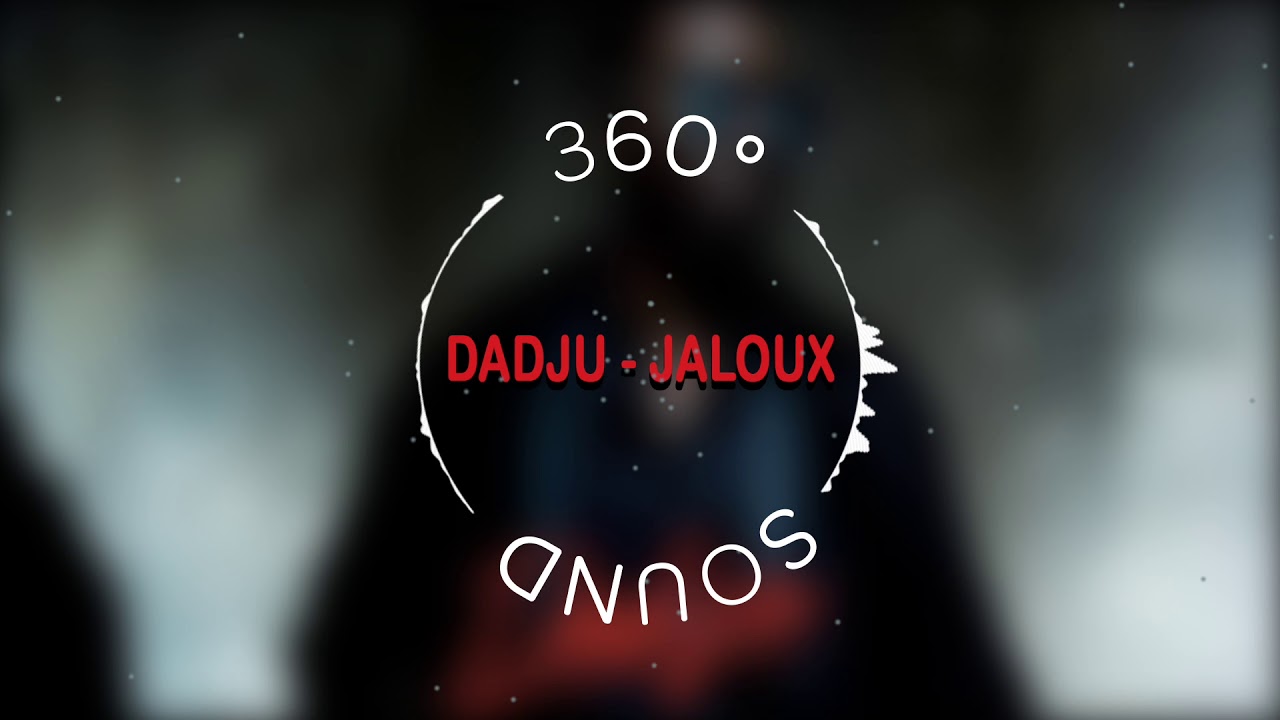 Dadju - Jaloux (360° Sound) // 8D // - YouTube