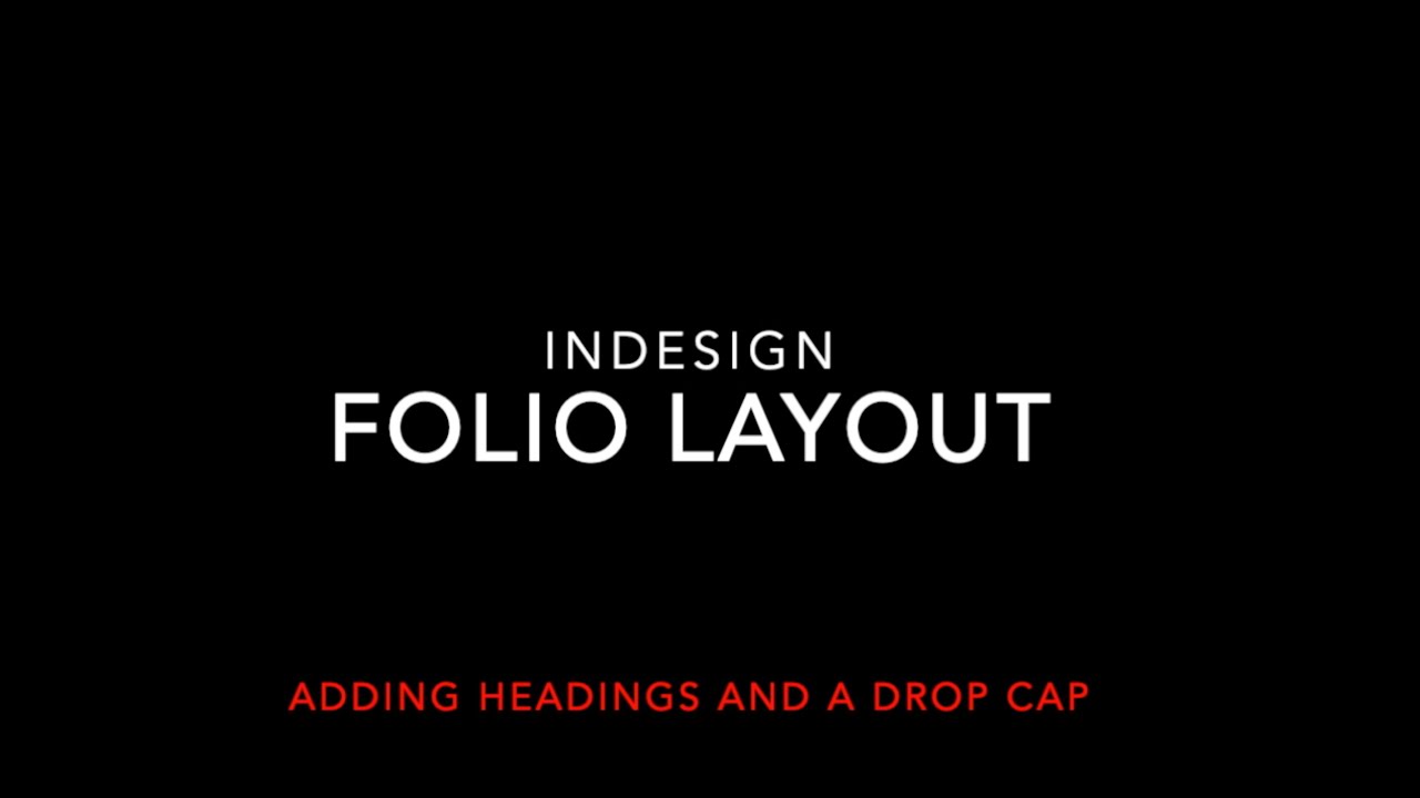Adding headings and Drop Caps with InDesign - YouTube