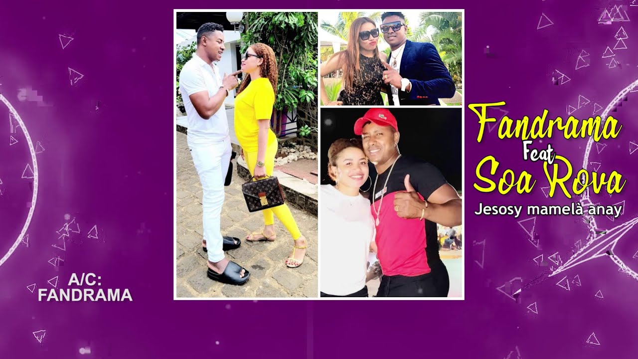 FANDRAMA ft SOA ROVA - Jesosy mamela anay | Nouveauté Gasy 2022 - YouTube