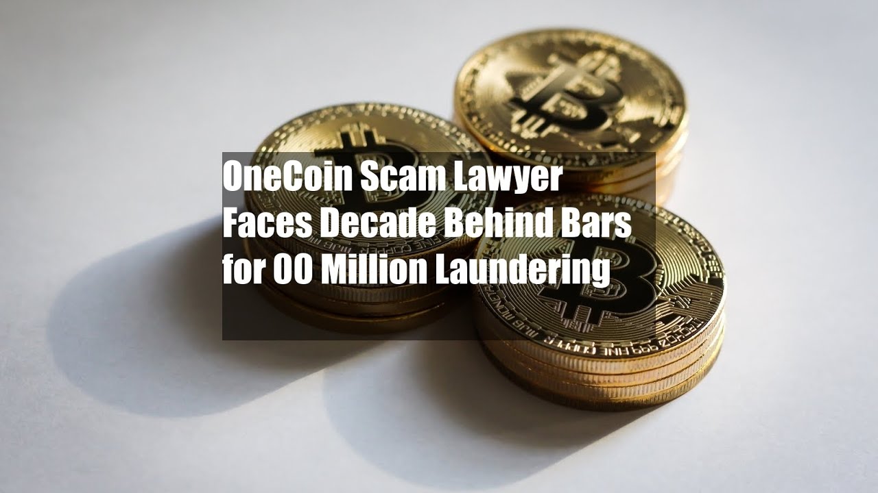 OneCoin Scam Lawyer Faces Decade Behind Bars for $400 Million - YouTube