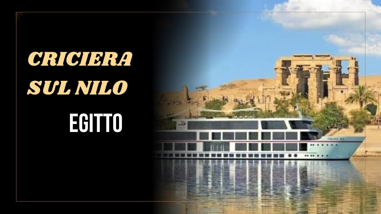 Egitto: Crociera sul Nilo Luxor - Aswan - 4 Notti 5 Giorni - YouTube