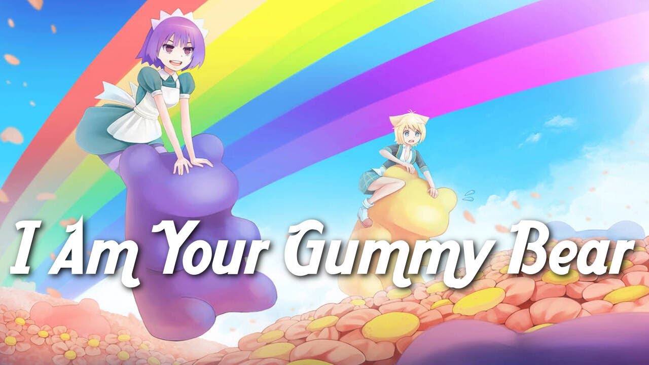 Nightcore - I Am Your Gummy Bear (Lyrics) - YouTube
