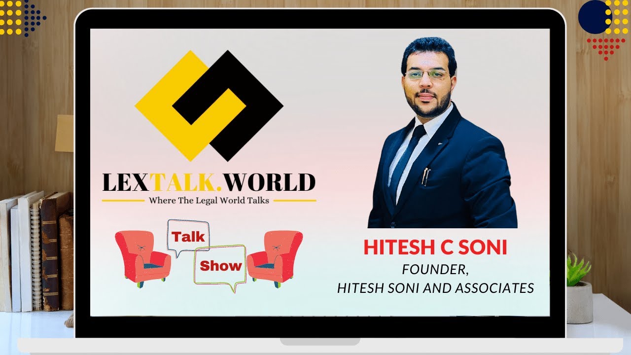 LexTalk World Talk Show with Hitesh C Soni, Founder - Hitesh Soni and ...