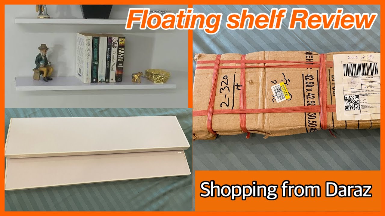 Daraz Shopping Review| Review of Floating Shelf from Daraz | Daraz Mall ...