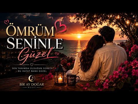 Ömrüm Seninle Güzel ❤️ | Romantik Arabesk Pop | Duygusal Aşk Şarkısı | Bir Ay Doğar Music
