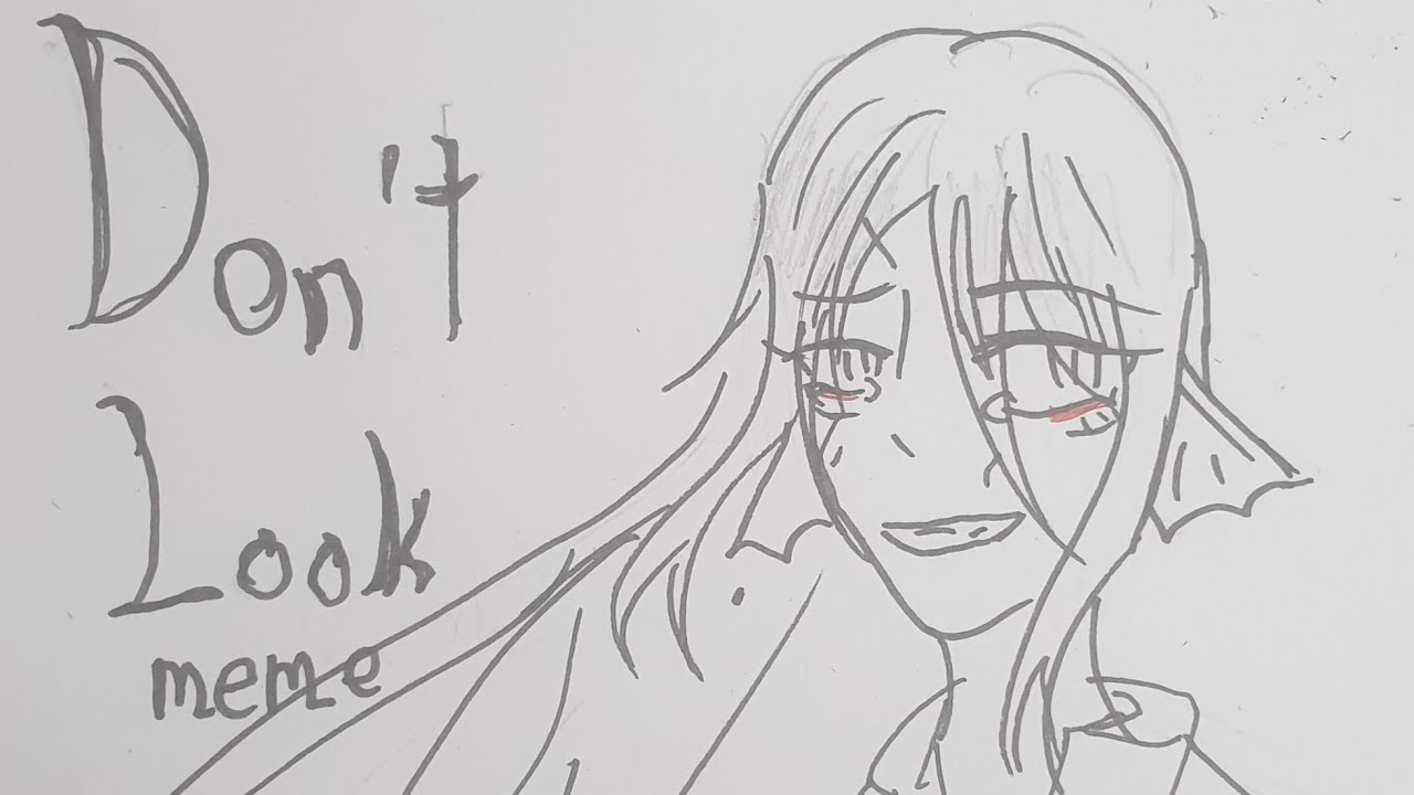 Don't look meme - YouTube