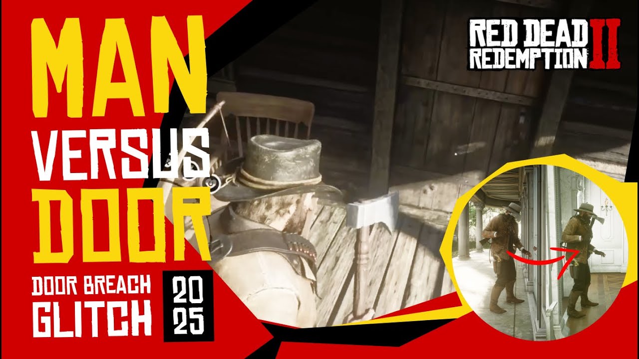 [UPDATE] RDR2 Door Breach Glitch STILL Works in 2025! - YouTube