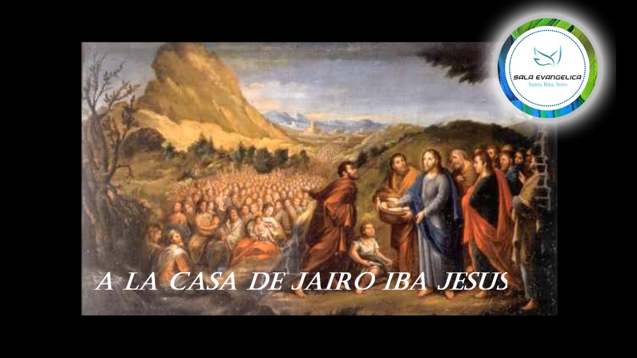 1 - A LA CASA DE JAIRO (1) - YouTube