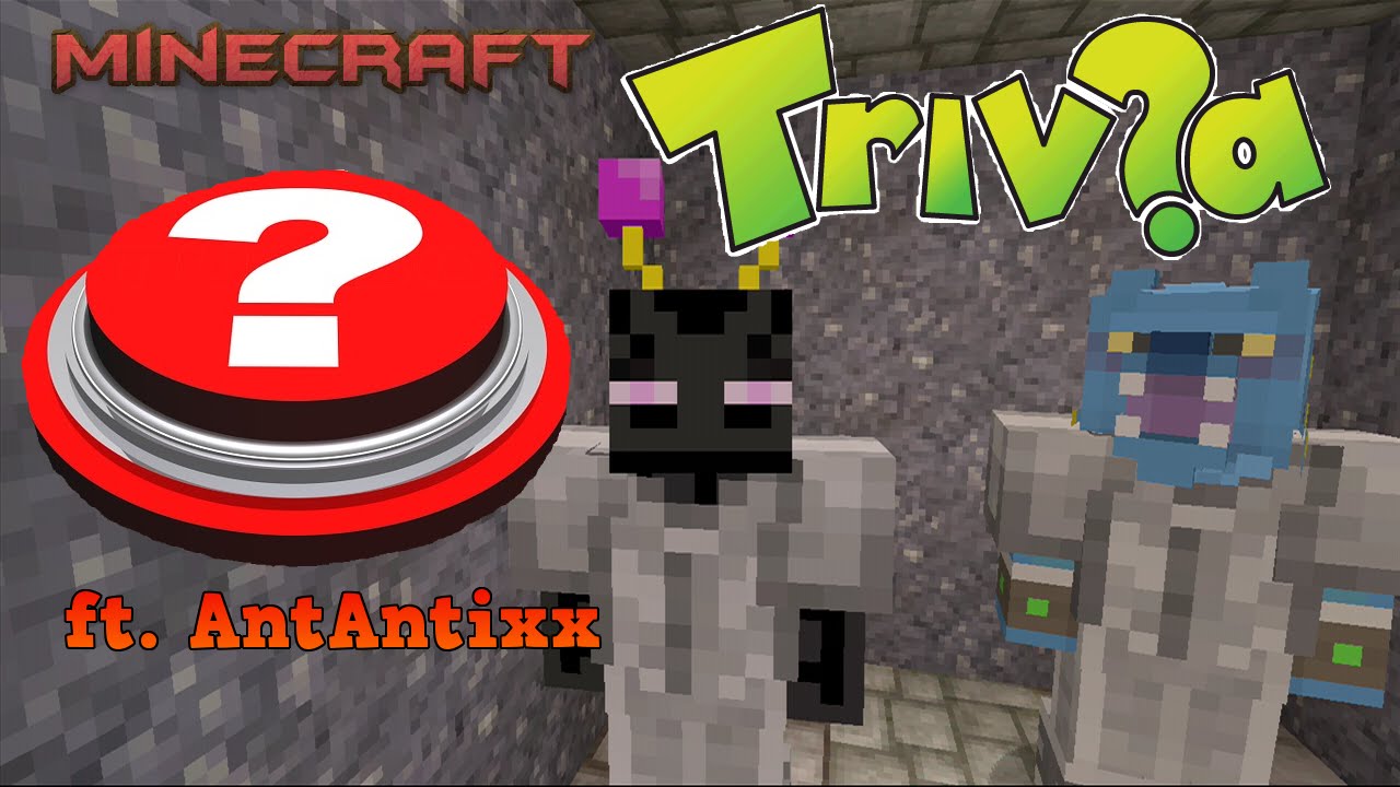 Minecraft TRIVIA - with AntAntixx! - YouTube