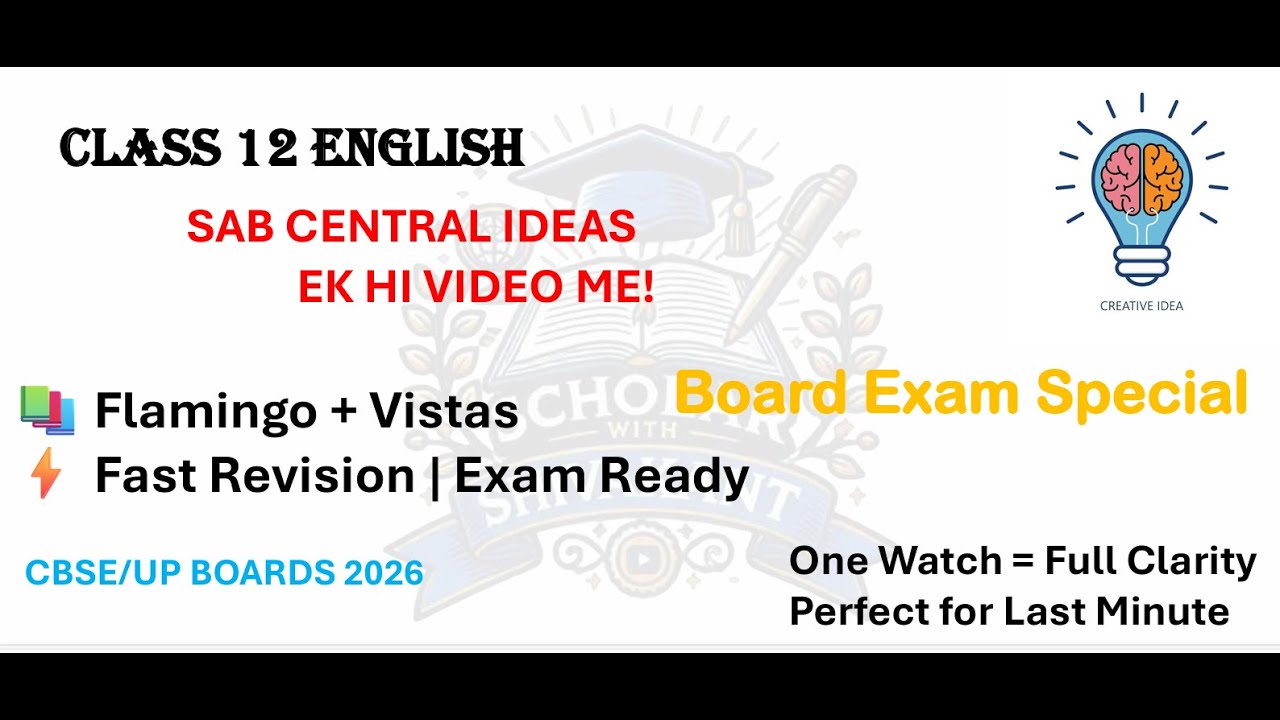 Class 12 English Central Ideas part 2💯 | All Chapters | Boards Special ...