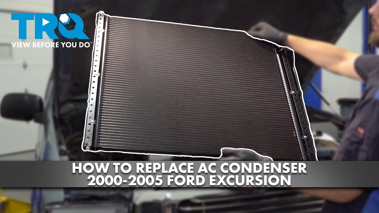 How to Replace AC Condenser 2000-2005 Ford Excursion - YouTube