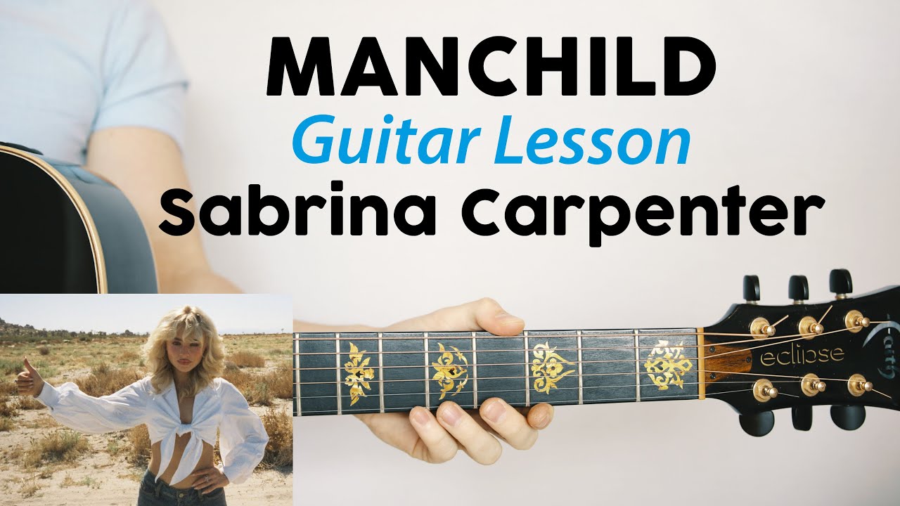 Manchild: Sabrina Carpenter 🎸 How to play & Play-Along - YouTube