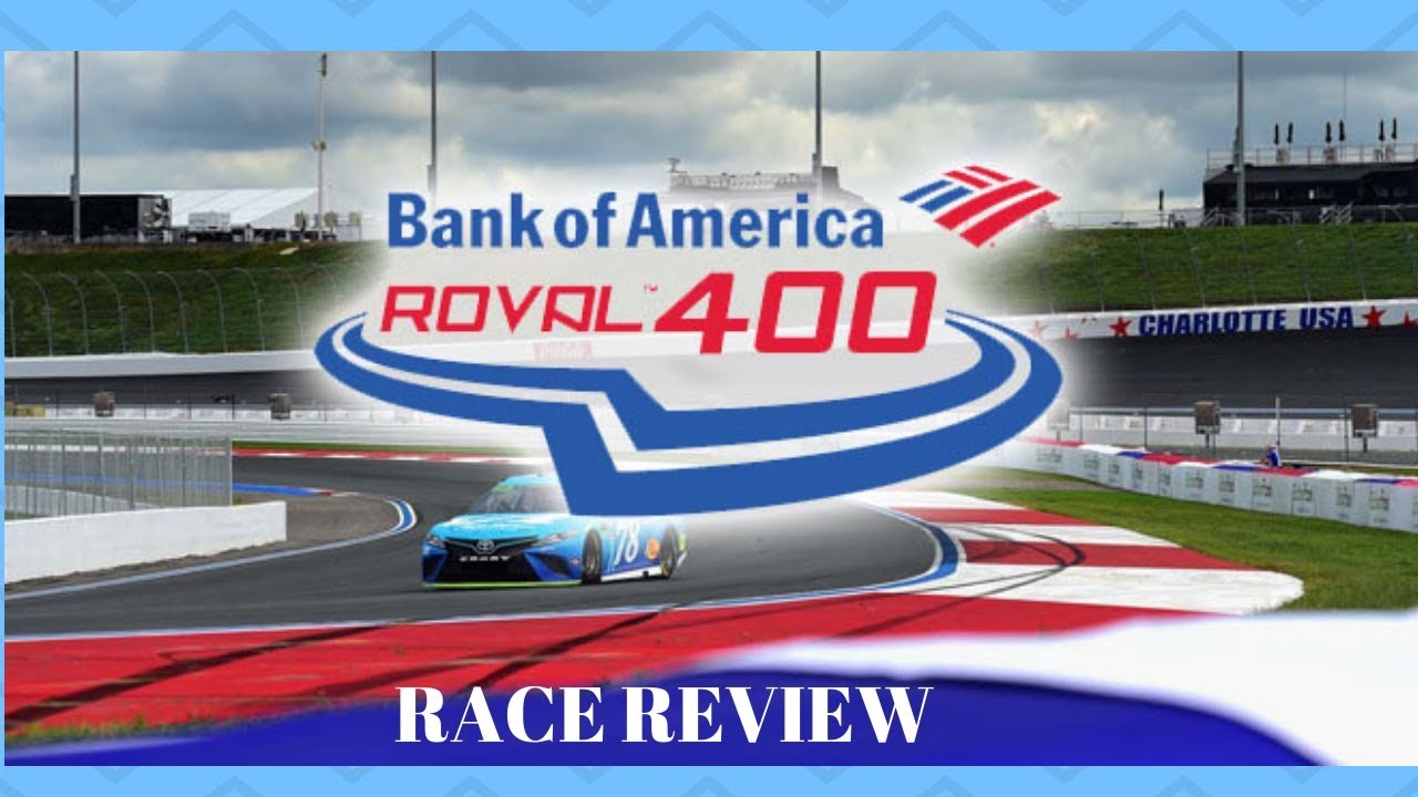 2018 Bank Of America Roval 400 Race Review - YouTube