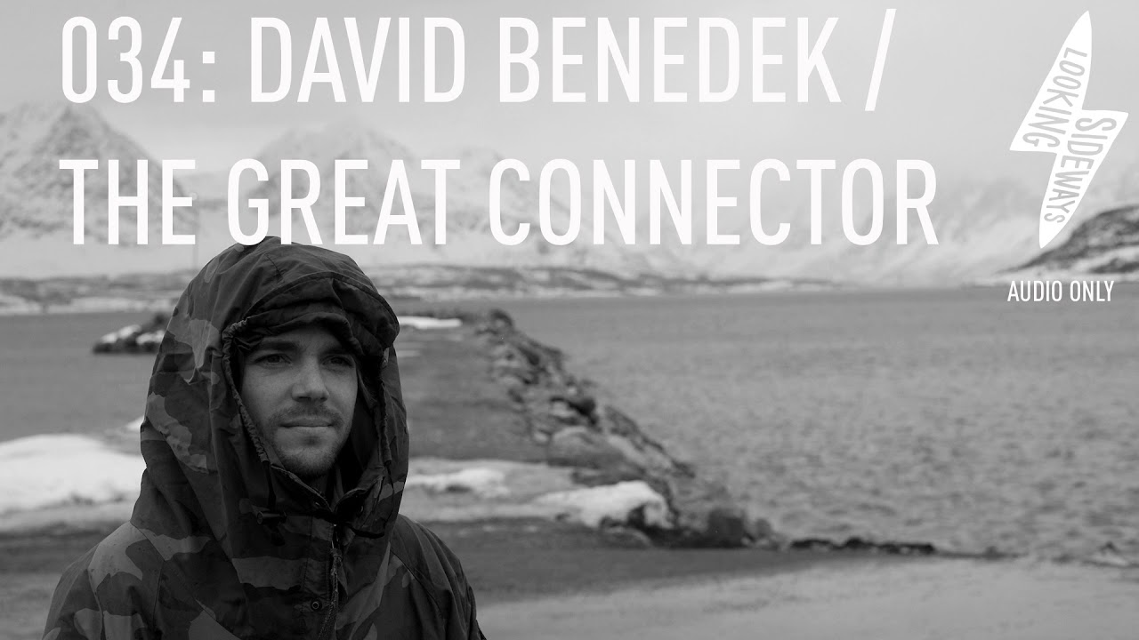 David Benedek On The Secret Of Creativity | Looking Sideways | 034 ...