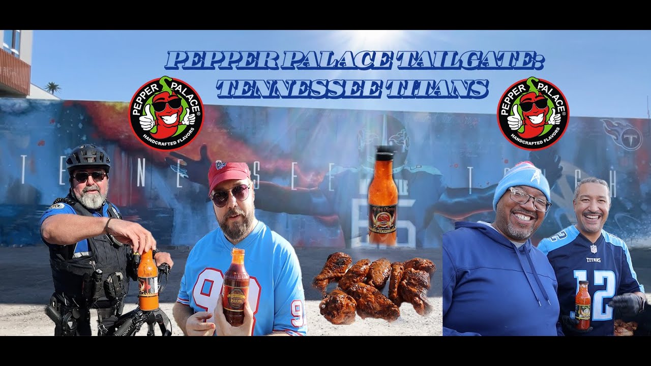 Tennessee Titans Tailgate with Pepper Palace! - YouTube