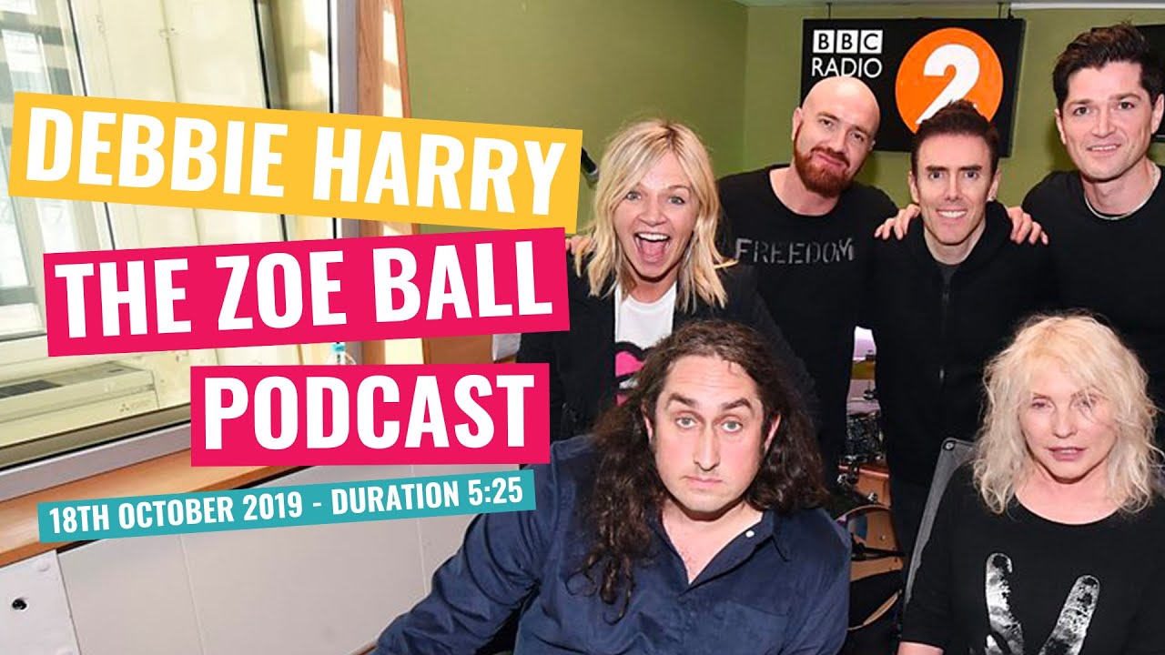 Debbie Harry - The Zoe Ball Podcast - 18th October 2019 - YouTube