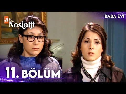 Baba Evi 11. Bölüm