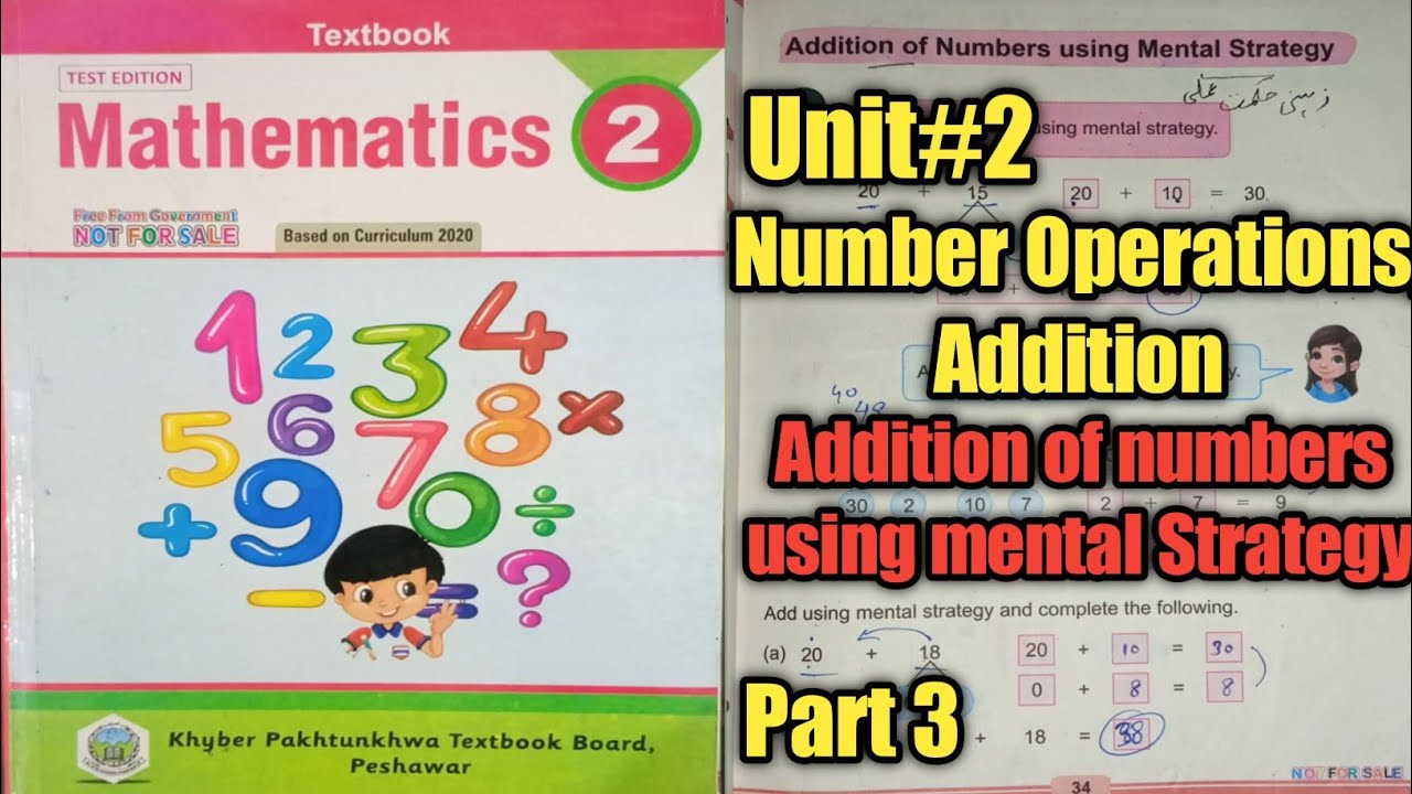 Class2 new course Mathematics Unit2 Part3 Addition of Numbers using mental Strategy Kpk textbook ...