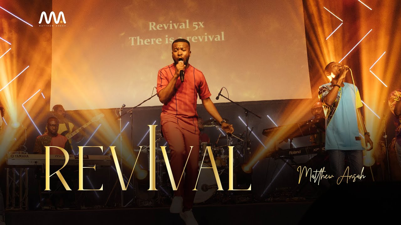 MATTHEW ANSAH - REVIVAL (OFFICIAL VIDEO) - YouTube