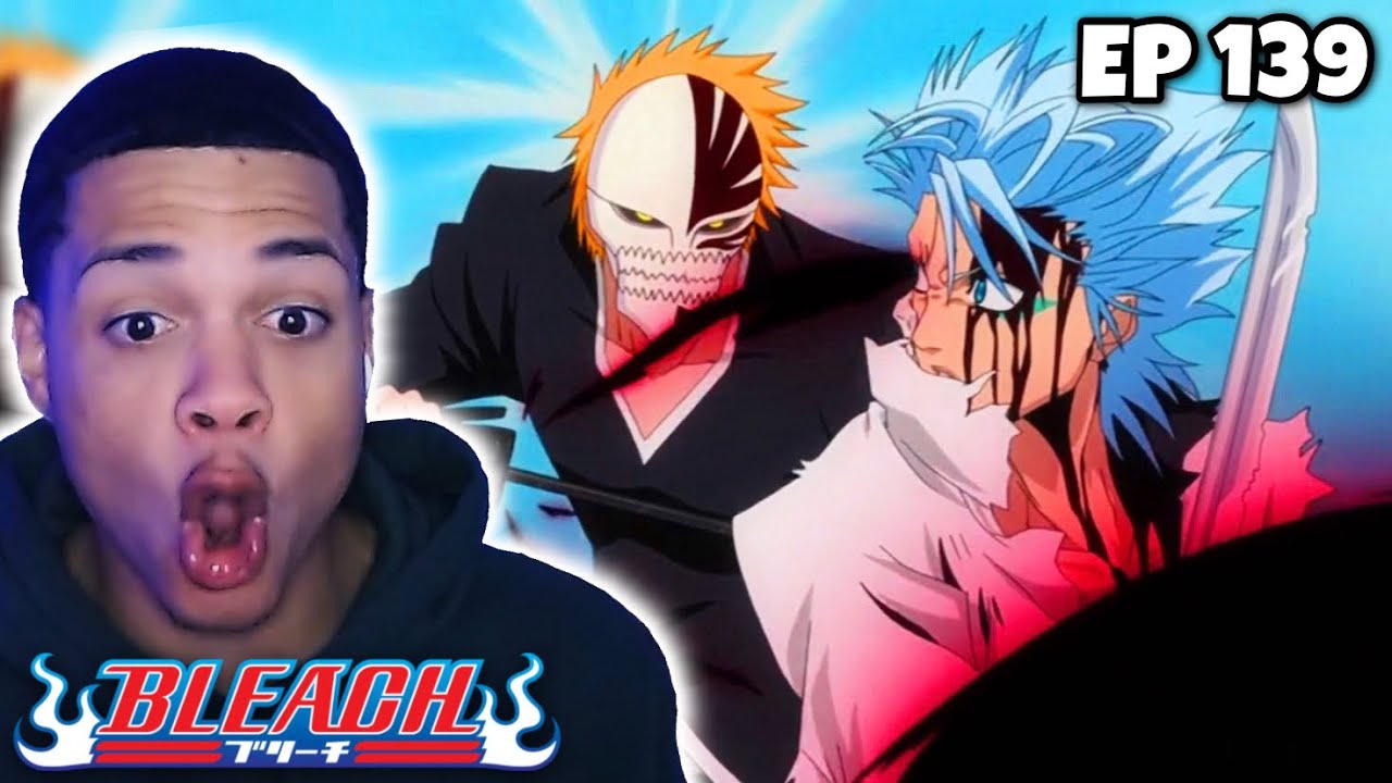 ICHIGO GOES CRAZY VS GRIMMJOW!!! | Bleach Episode 139 REACTION! - YouTube