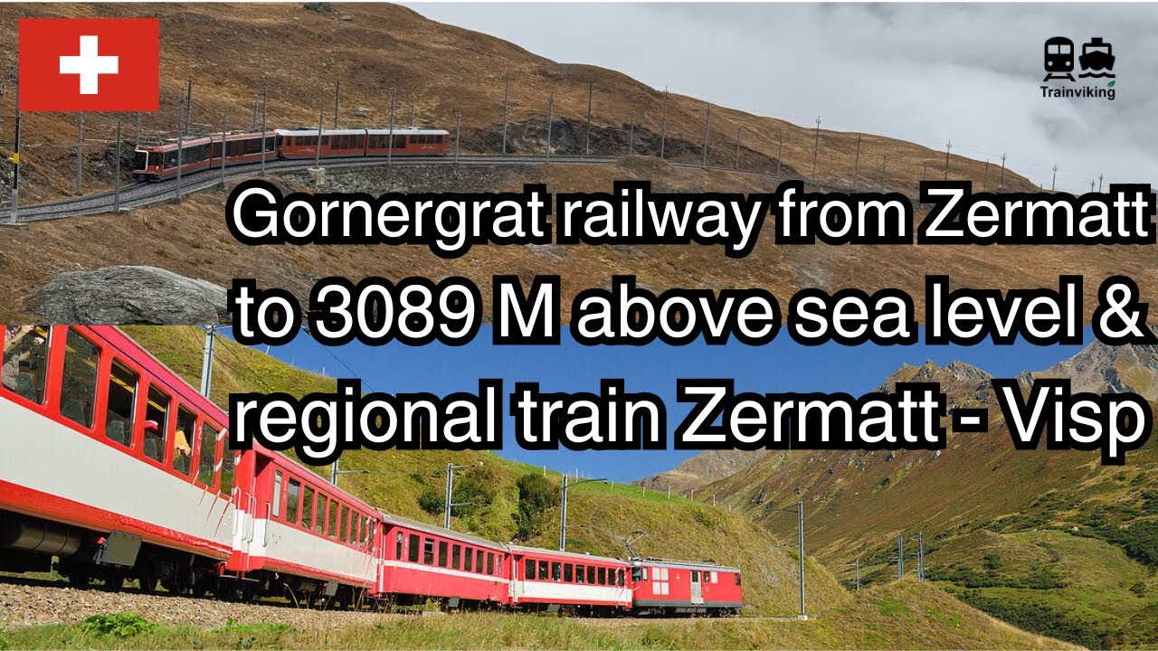 Scenic Gornergrat Railway & Train from Zermatt to Visp: Epic Swiss ...