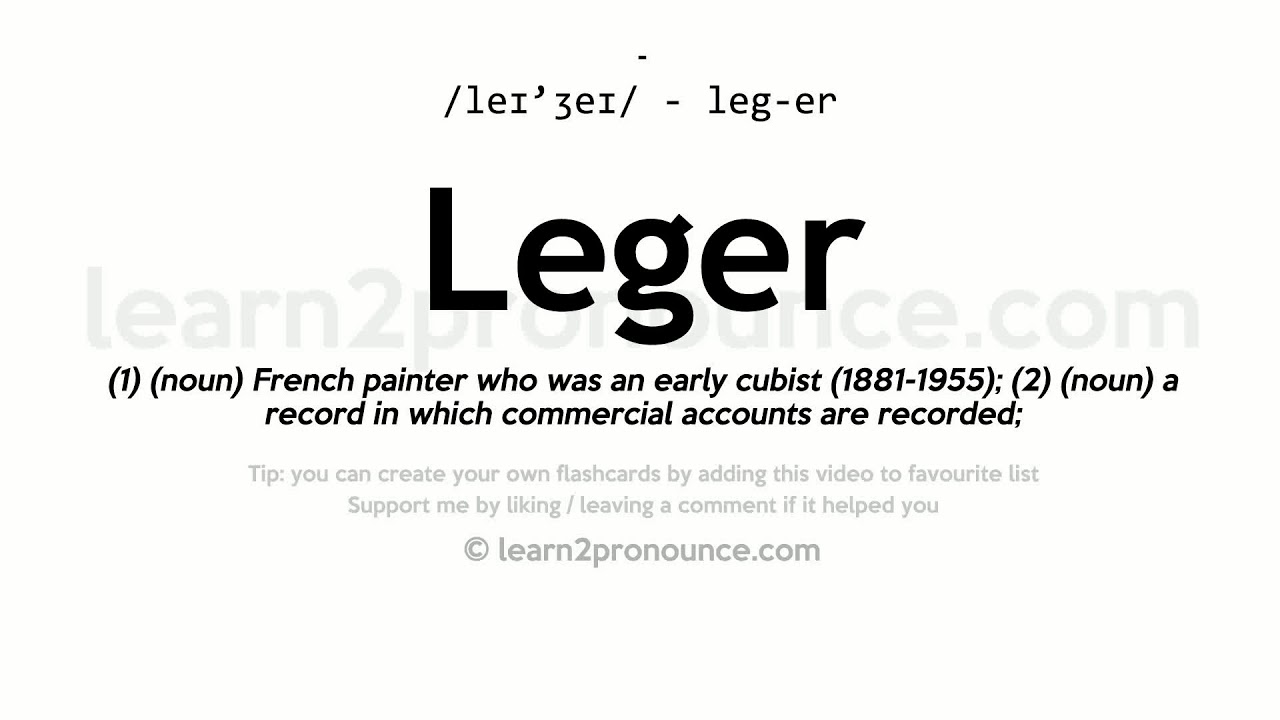 Pronunciation of Leger | Definition of Leger - YouTube