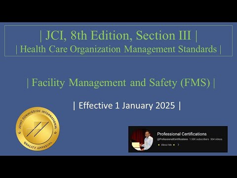 JCI, 8th Edition, Section 3 | Facility Management Standards (FMS ...