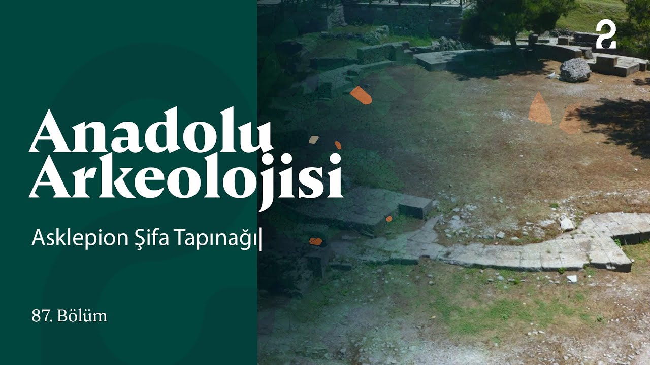 Anadolu Arkeolojisi | Asklepion Şifa Tapınağı| 87. Bölüm @trt2 - YouTube
