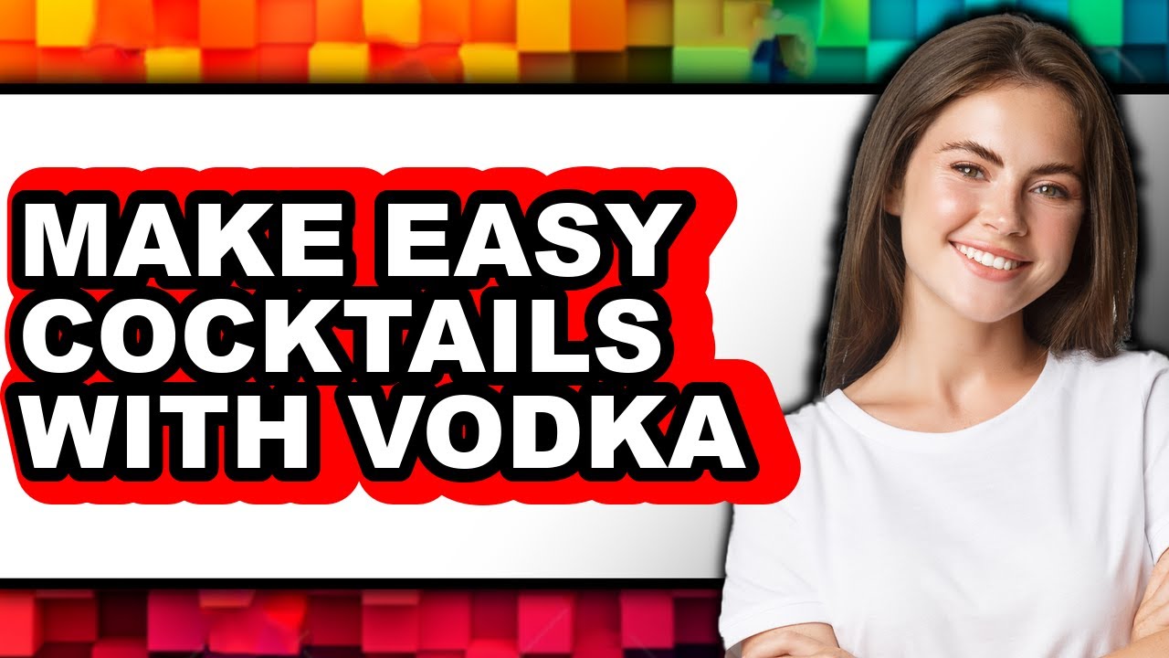 How to Make Easy Cocktails with Vodka (Only Way) - YouTube