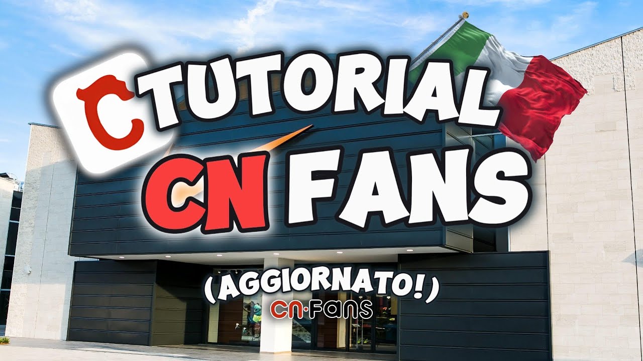 Migliore Tutorial CnFans 2024 - Come COMPRARE su CNFANS . - YouTube