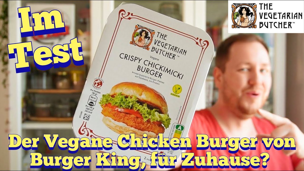 The Vegetarian Butcher: Crispy Chickimicki Burger im Test (Burger King ...
