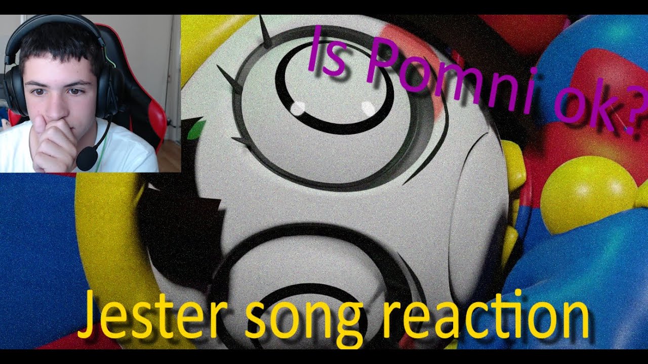 Jester Song Reaction (The Amazing Digital Circus song) - YouTube