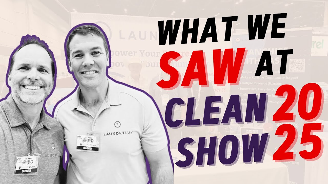 Clean Show 2025: What’s NEXT for Laundromats - YouTube
