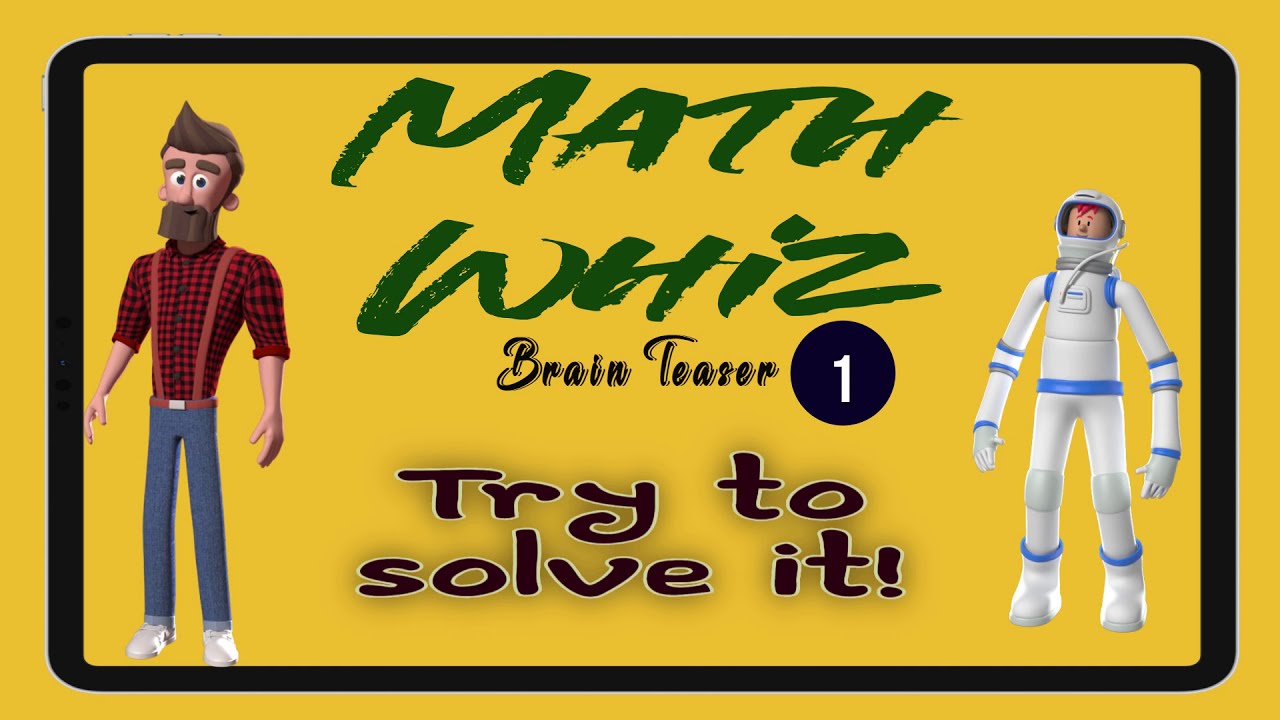 MATH WHIZ-1I BRAIN TEASER I MATHS PUZZLE - YouTube