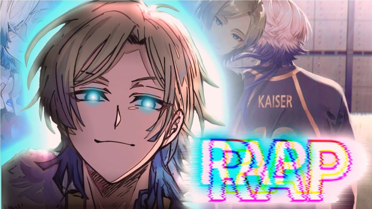 MICHAEL KAISER RAP •⚽Blue lock(Soy el protagonista)🔥Prod.Sinato - YouTube