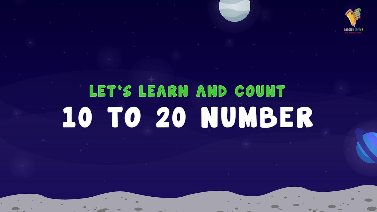 Learn Counting Ten to Twenty l Number Names 10 to 20 For Kids In ...