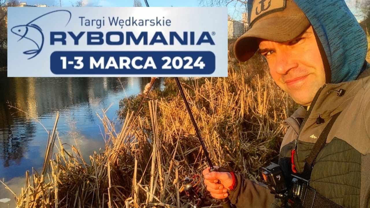 Rybomania 2024 TARGI WĘDKARSKIE do zobaczenia... - YouTube