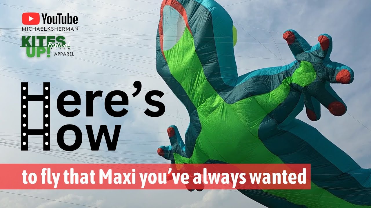 Here's How to Fly that Maxi Kite You've Always Wanted - YouTube